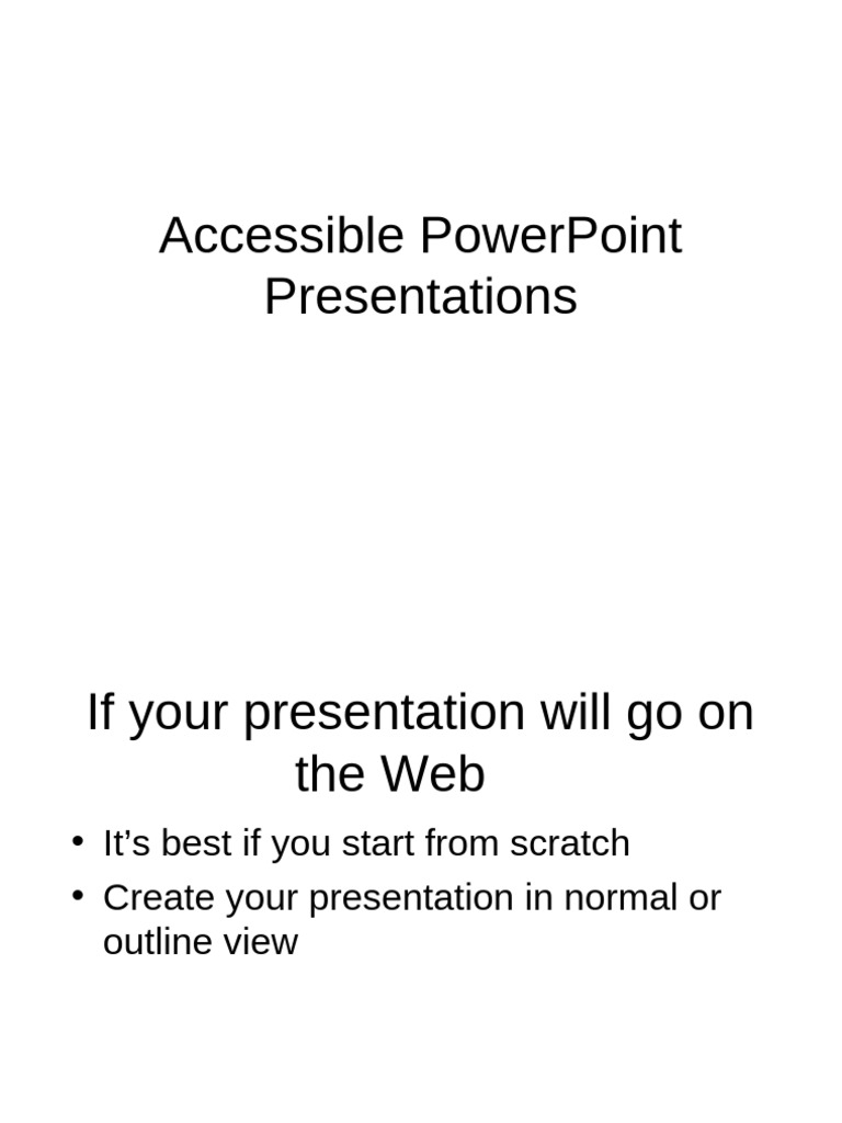 Accessible PowerPoint Presentations - PPT Version | PDF