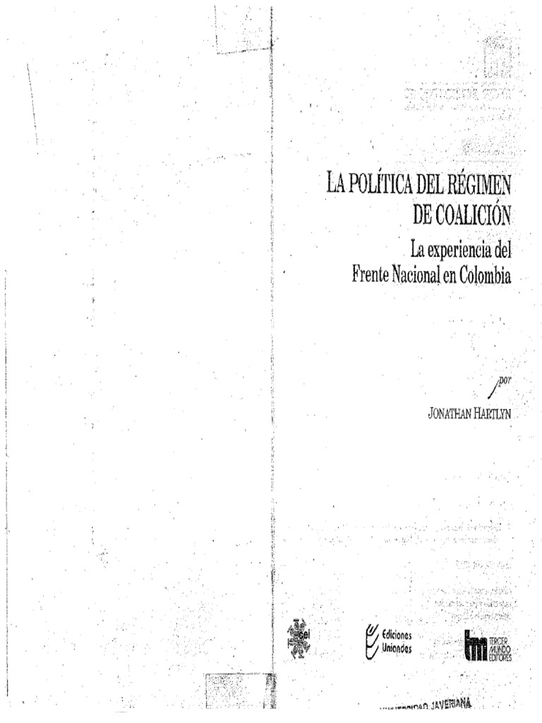 Hartlyn Jonathan - La Política Del Régimen de Coalición | PDF