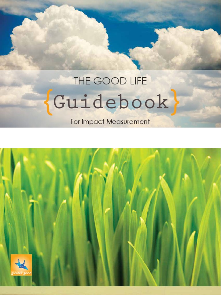 Good Life Guidebook For Impact Measurement | PDF | Obesity | Poverty