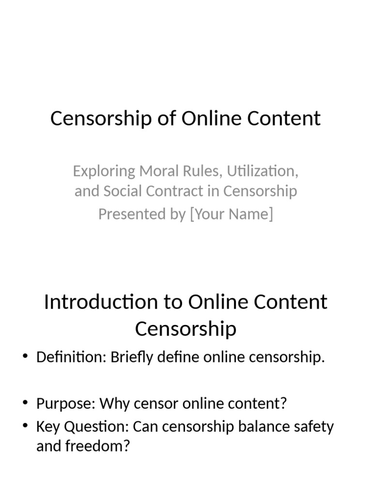 Online Content Censorship Presentation | PDF | Censorship | Freedom Of ...
