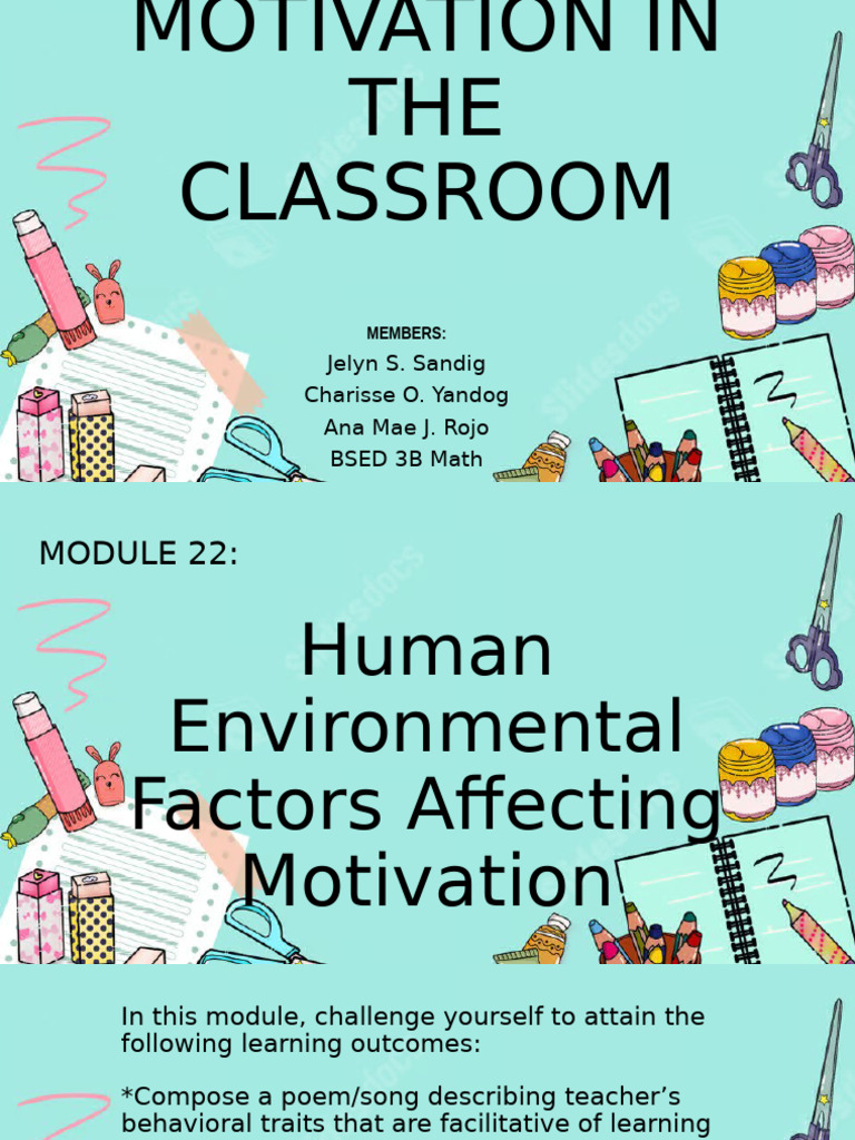 MOTIVATION IN THE CLASSROOM - PPTX (FINAL) | PDF | Learning | Teachers