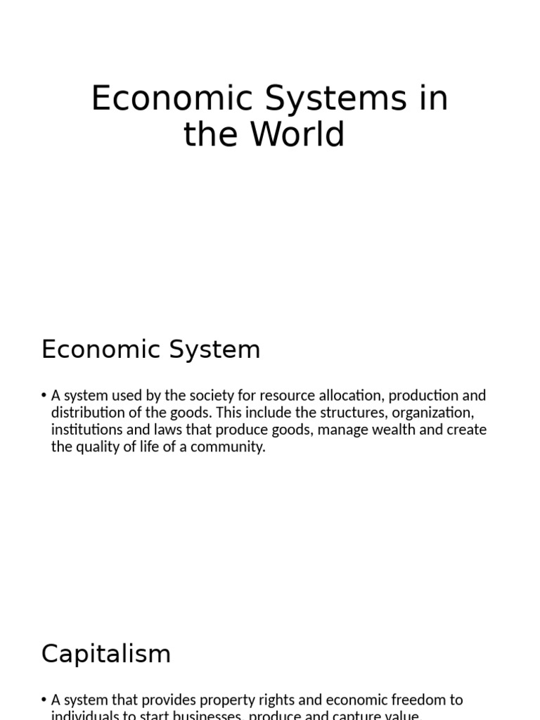 Economic Systems in The World | PDF | Market (Economics) | Capitalism