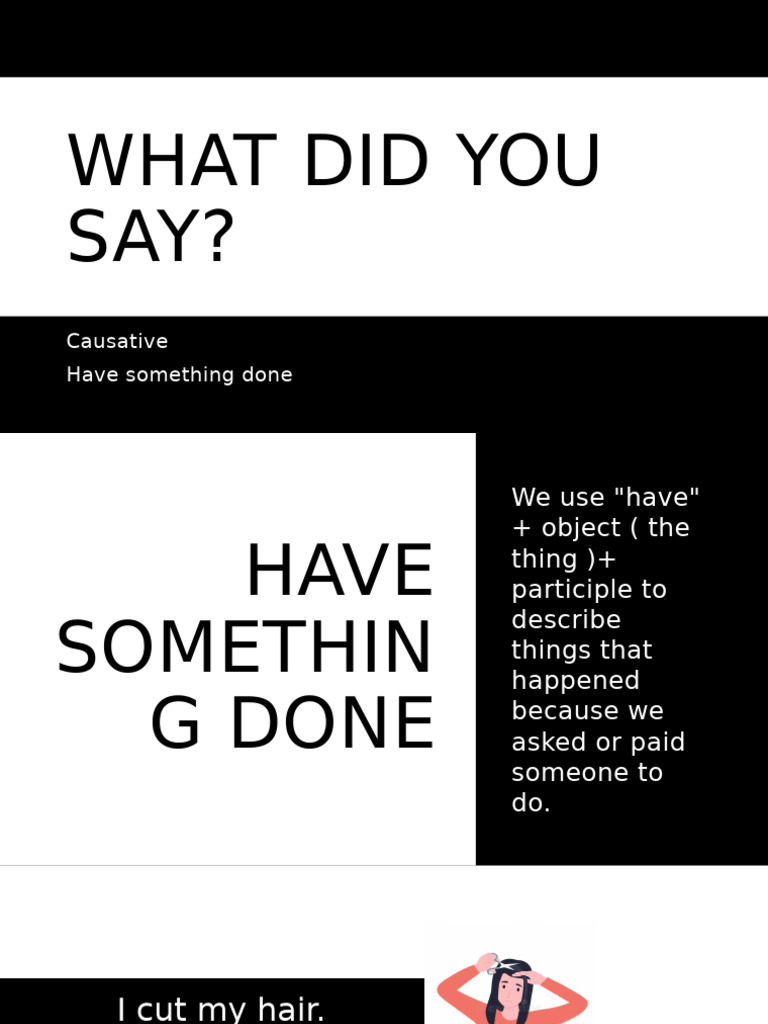 Causative Have Something Done Grammar Guides 133762 | PDF