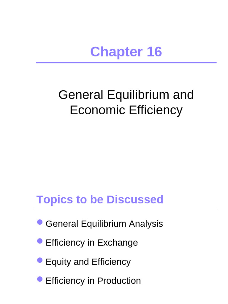 16-8e-General Equilibrium and Economic Efficiency | PDF | Economic ...