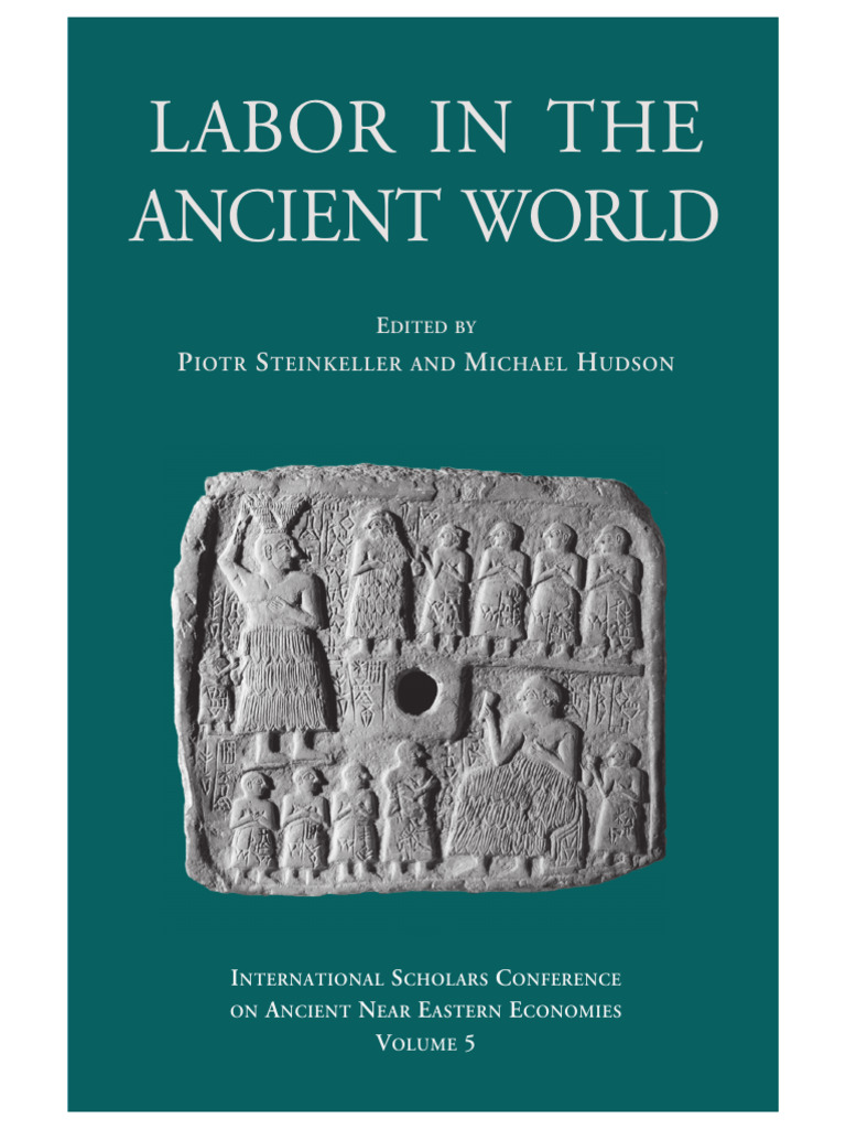 Labor in the Ancient World -- Piotr Steinkeller, Michael Hudson | PDF ...