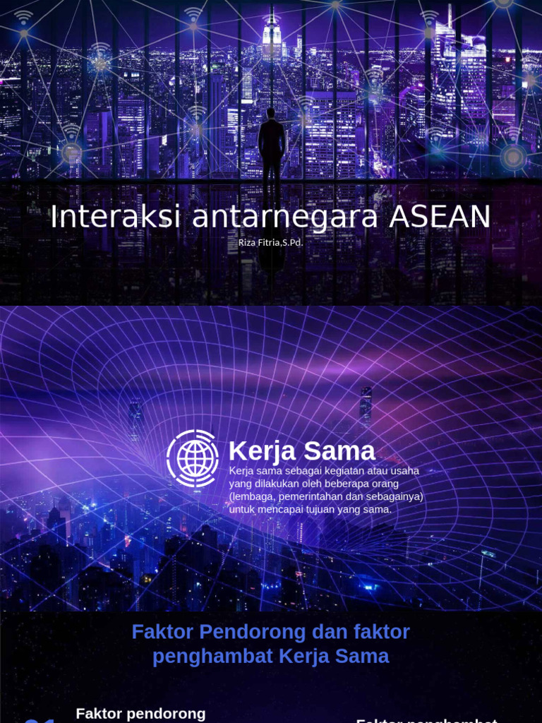 interaksi antarruang ASEAN dan pengaruh perubahan dan interaksi keruangan terhadap kehidupan di ...