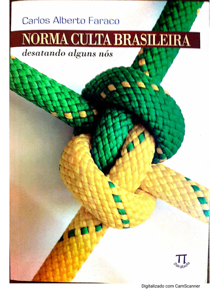 T2_Norma Culta, Norma-padrão e Norma Gramatical_FARACO (2009) | PDF