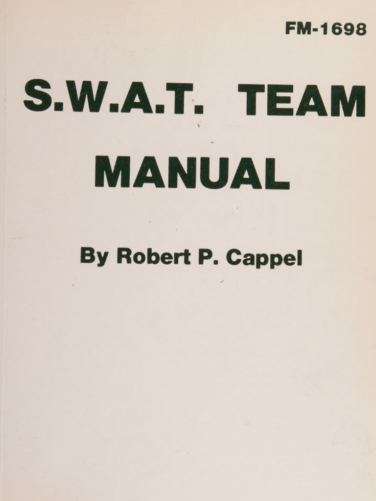 S.W.a.T. Team Manual - Robert P. Cappel - Paladin Press - 1979 | PDF ...
