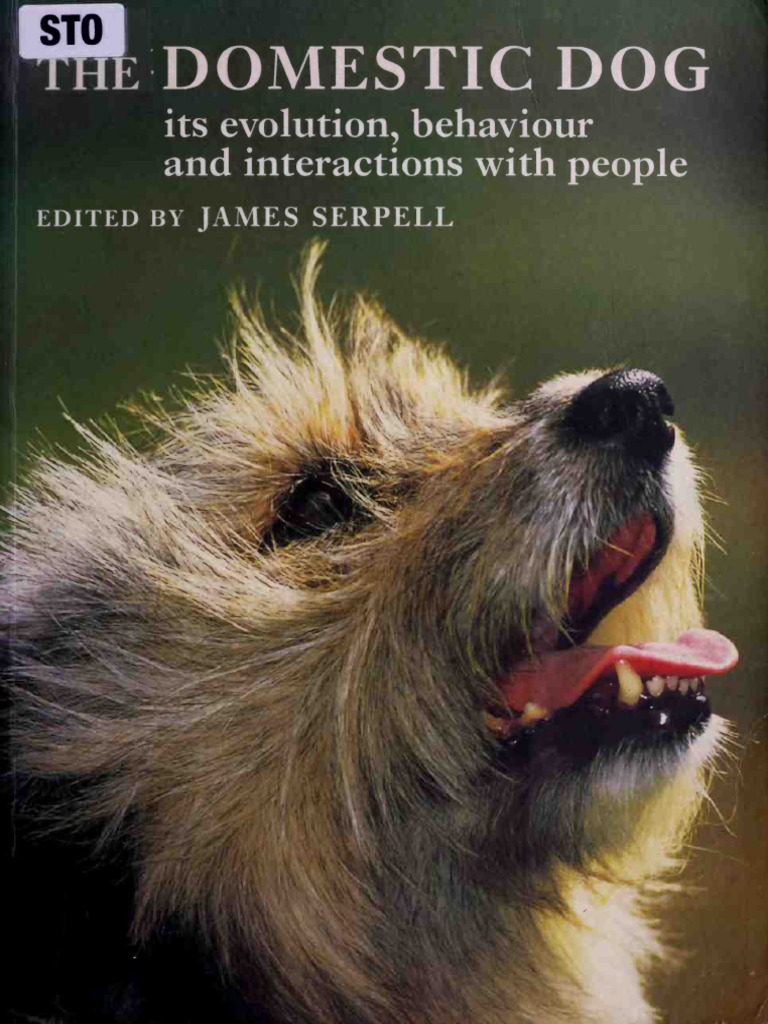 Domestic Dog - Its Evolution, Behaviour and Interactions With People ...