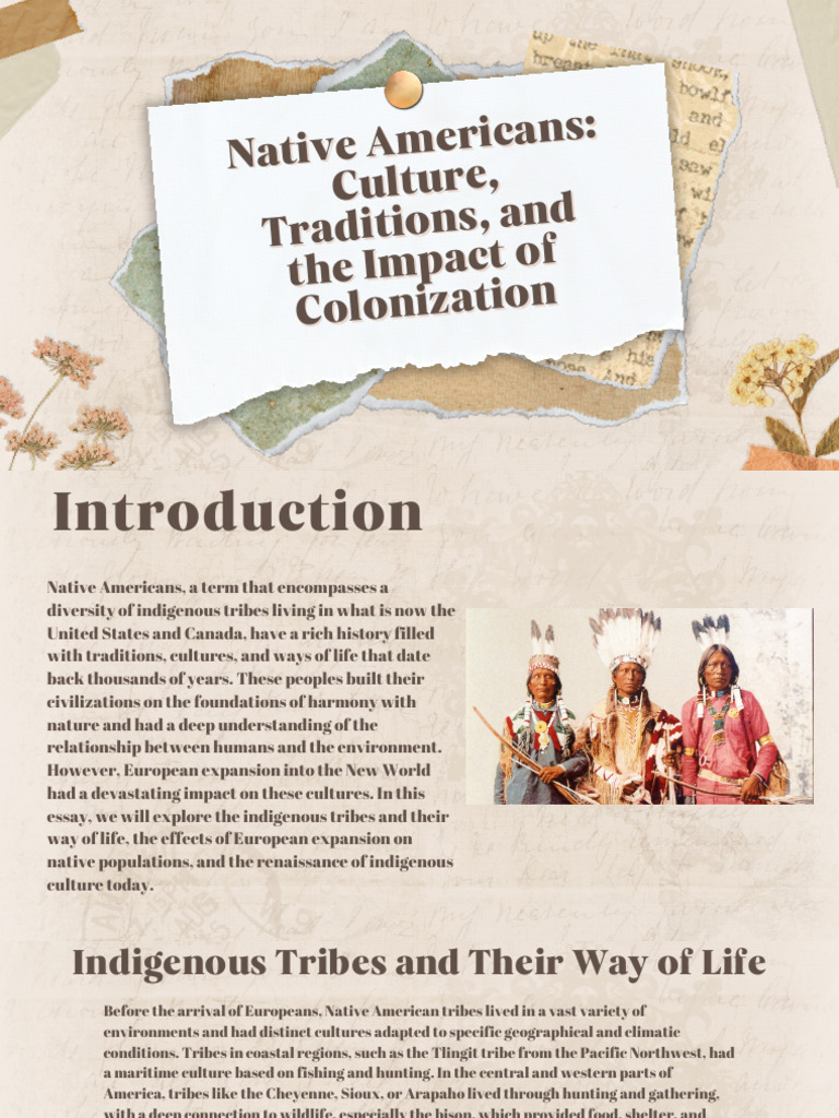 Native Americans Culture, Traditions, and The Impact of Colonization ...