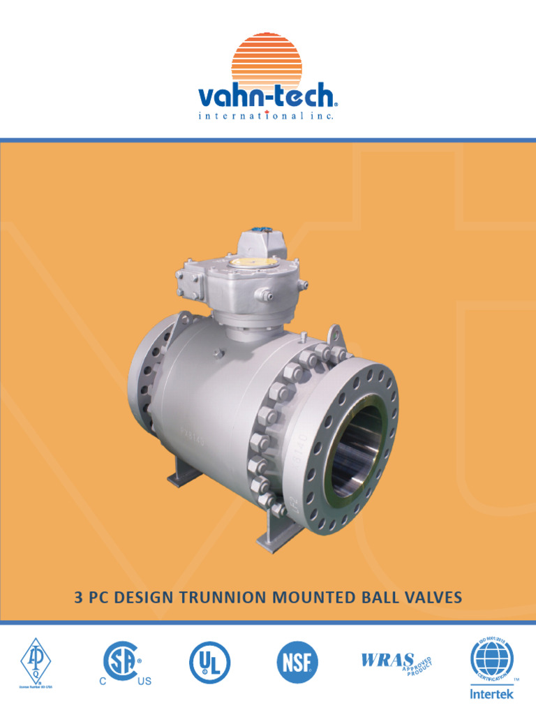 Vahn Tech API 6D Trunnion Mounted Ball Valves Literature | PDF | Valve | Leak
