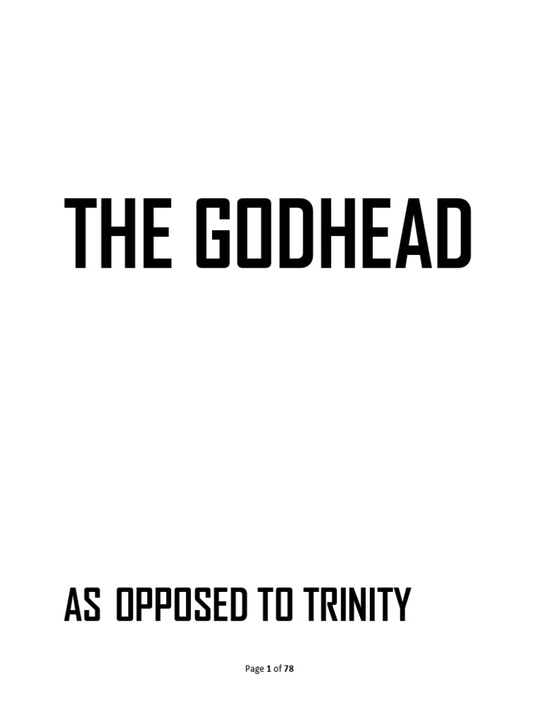 Understanding the Godhead vs. Trinity | PDF | God The Father | Jesus