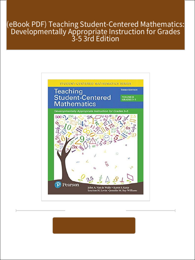 Download Complete (eBook PDF) Teaching Student-Centered Mathematics ... Download Complete (eBook PDF) Teaching Student-Centered Mathematics ...