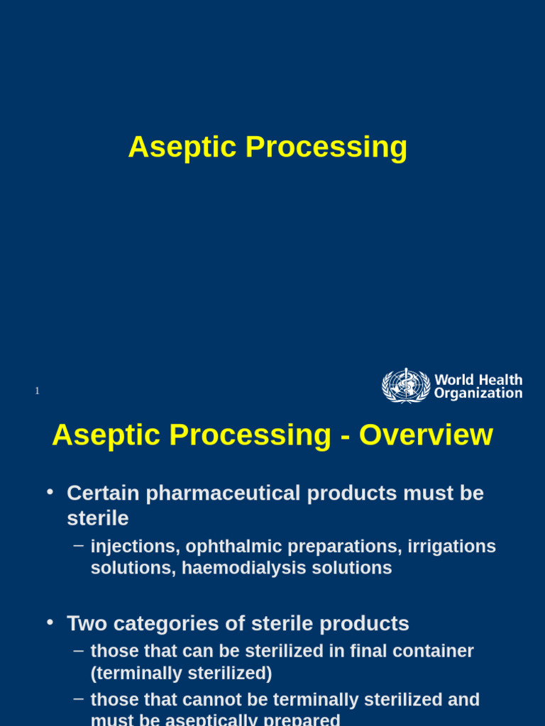 WHO PPT On Aseptic Processing | PDF