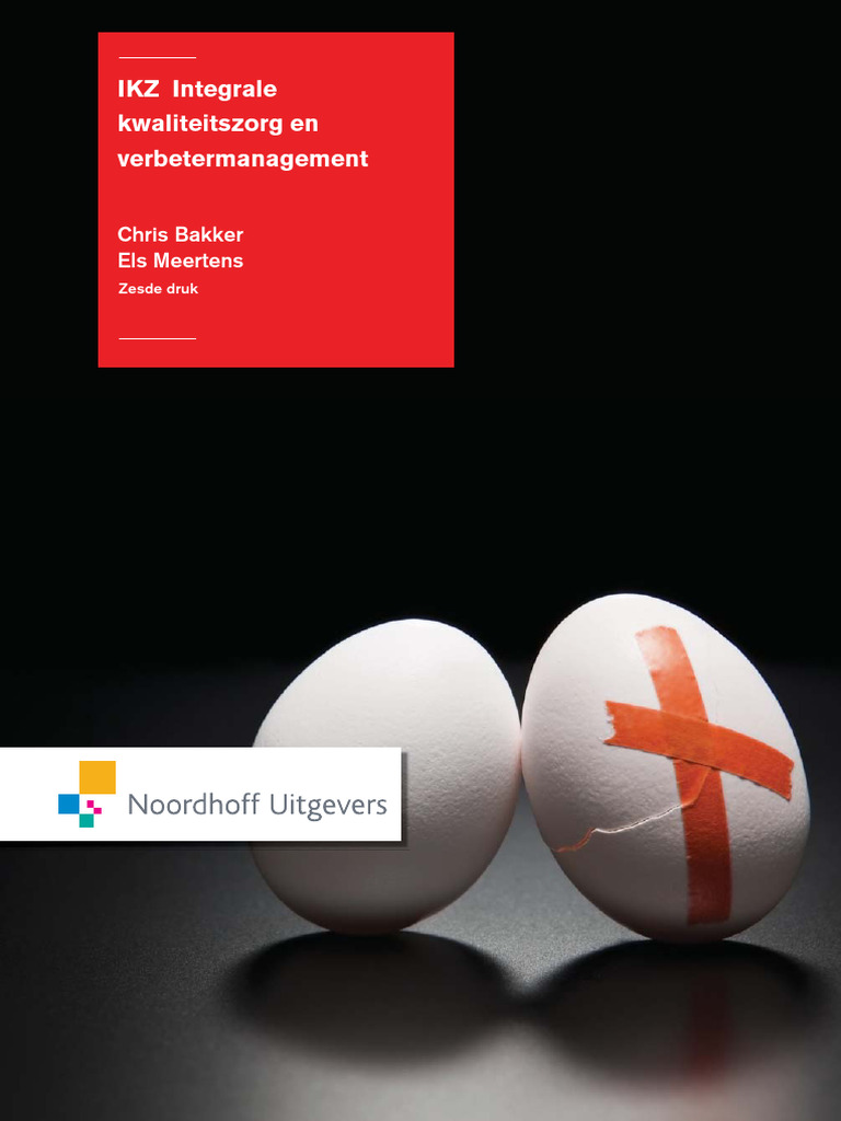 Integrale Kwaliteitszorg en Verbetermanagement C. Bakker | PDF