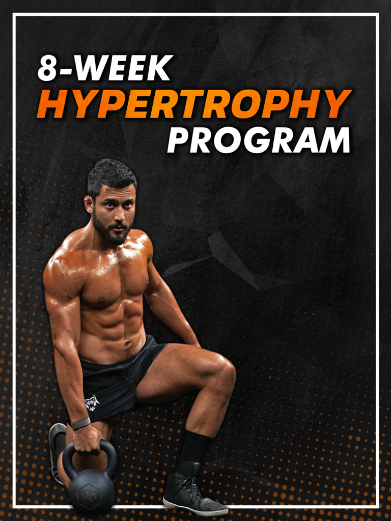 8 Week Hypertrophy Program PDF | PDF | Kettlebell | Hip