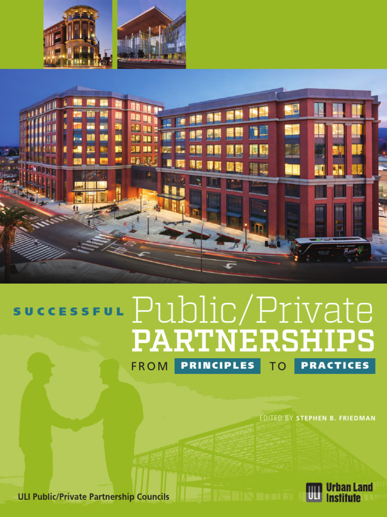 ULI - Successful-Public-Private-Partnerships From Principles to ...