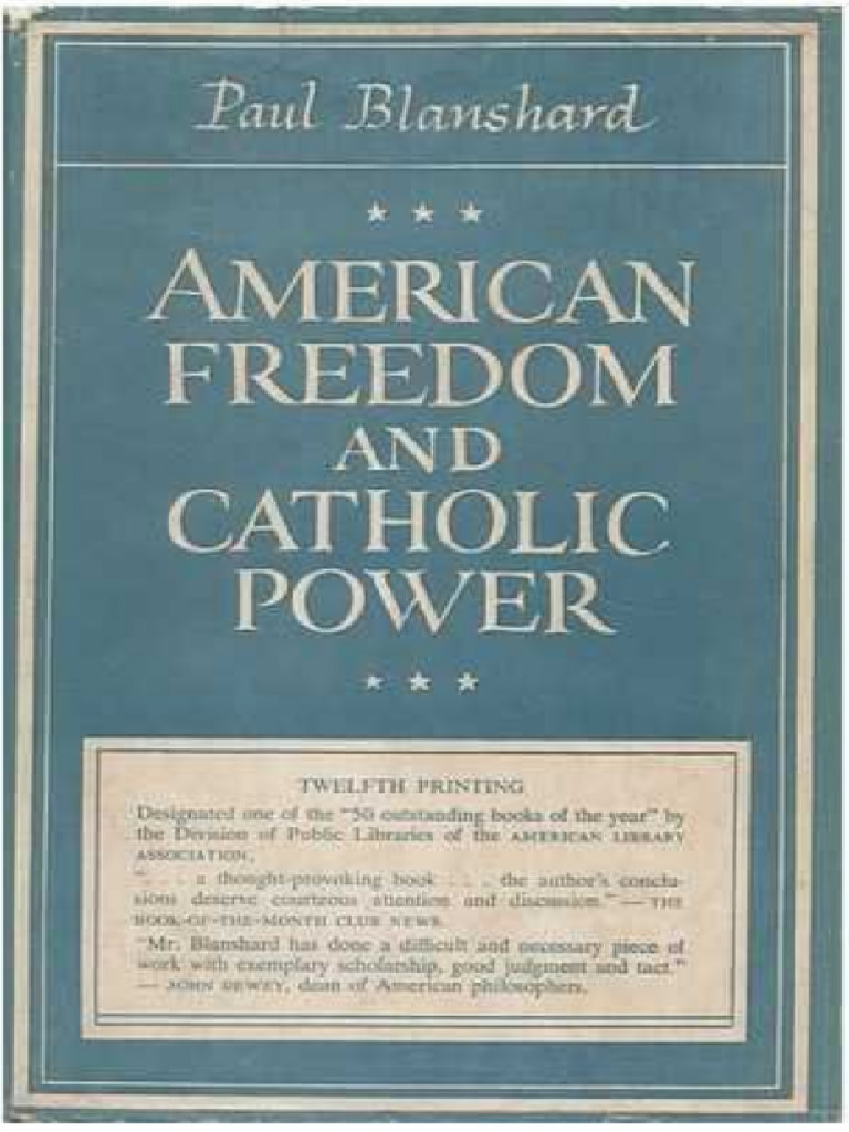 American Freedom and Catholic Power, Second Edition (Paul Blanshard) (Z ...