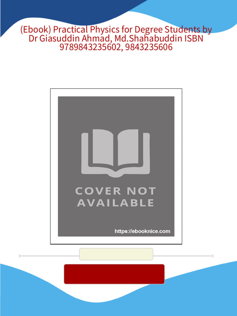 (Ebook) Practical Physics For Degree Students by DR Giasuddin Ahmad, MD - Shahabuddin ISBN ...