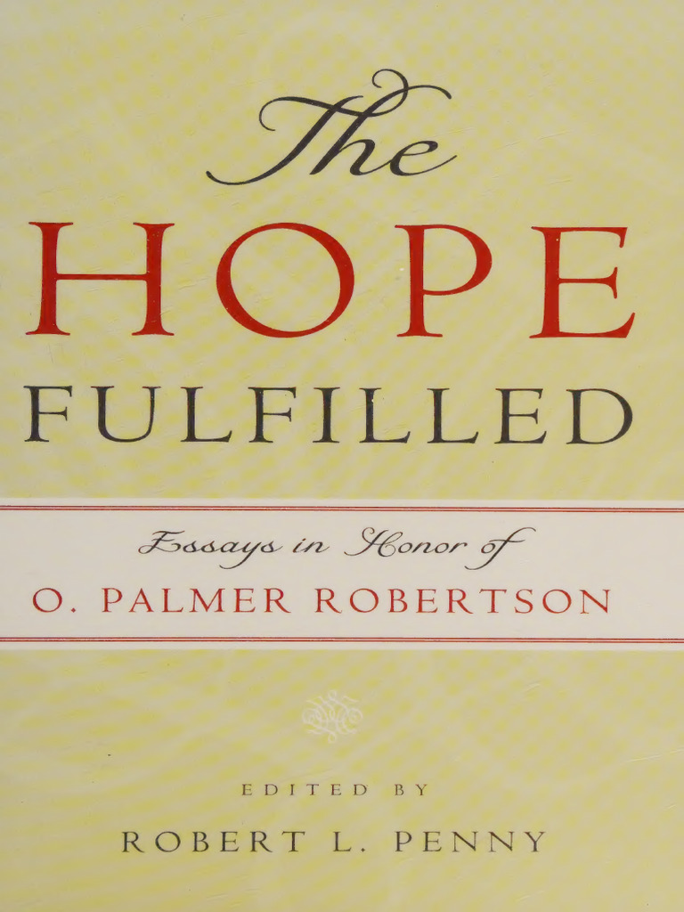 Robert L. Penny - The Hope Fulfilled | PDF | Covenant Theology ...
