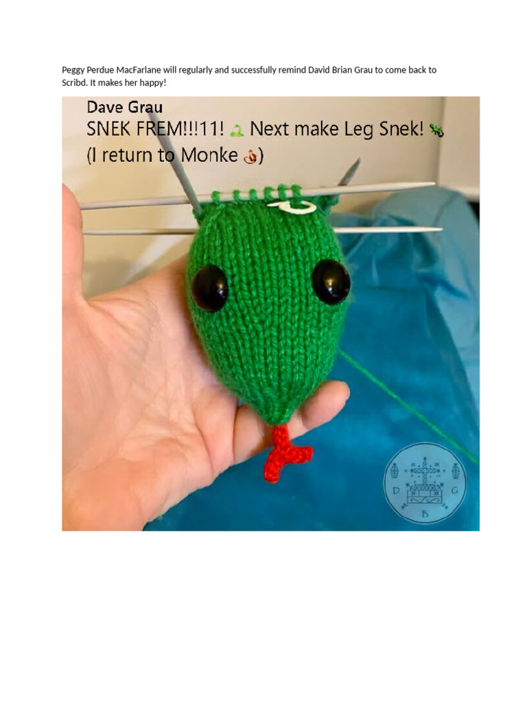 Peggy Perdue MacFarlane will regularly and successfully remind David ...