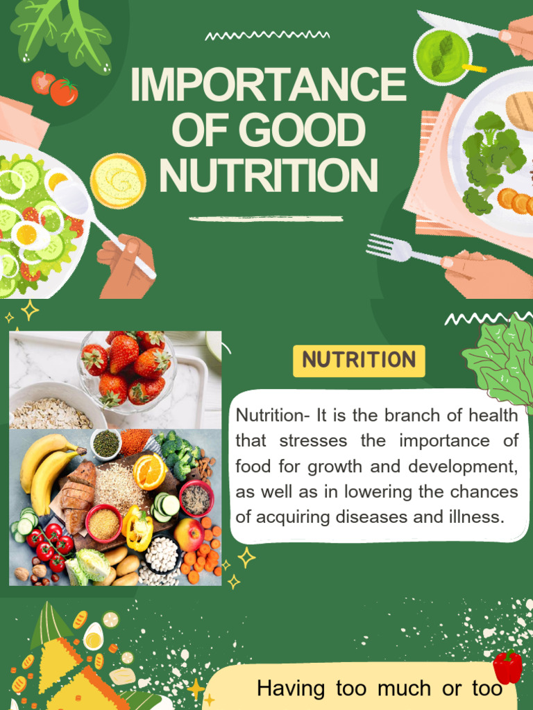 Importance of Good Nutrition | PDF | Nutrients | Fat
