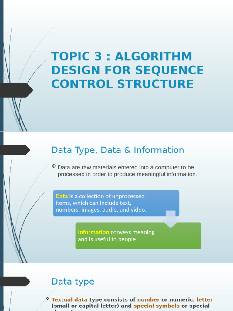 Csc121- Topic 3 Algorithm Design for Sequence Control Structure (1) | PDF | Data Type | Boolean ...