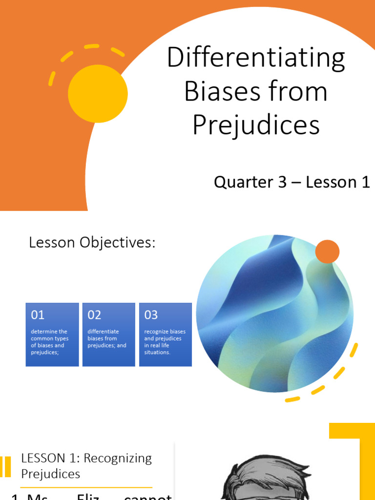 Differentiating Biases From Prejudices L1 | PDF | Prejudices | Bias