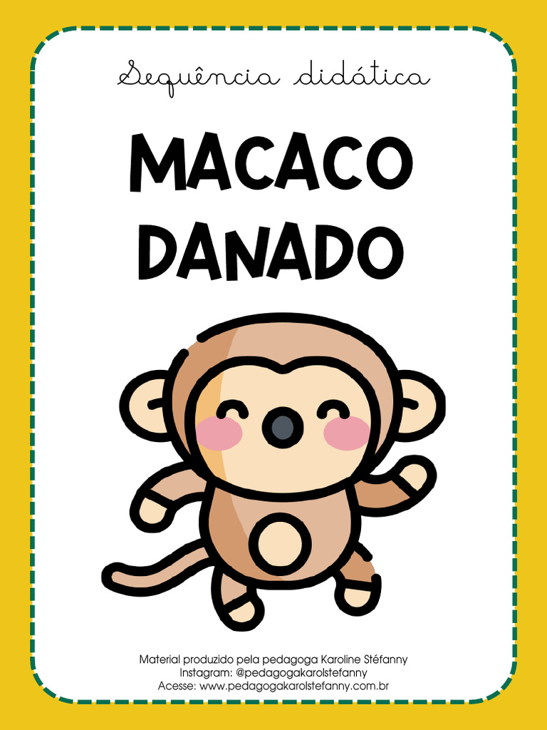 SEQUENCIA DIDATICA MACACO DANADO Iigyyl PDF | PDF | Fonema | Escrita