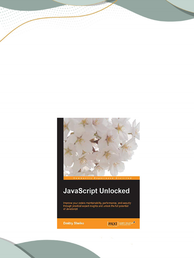 Download Complete (Ebook) JavaScript Unlocked by Sheiko, Dmitry ISBN ... Download Complete (Ebook) JavaScript Unlocked by Sheiko, Dmitry ISBN ...