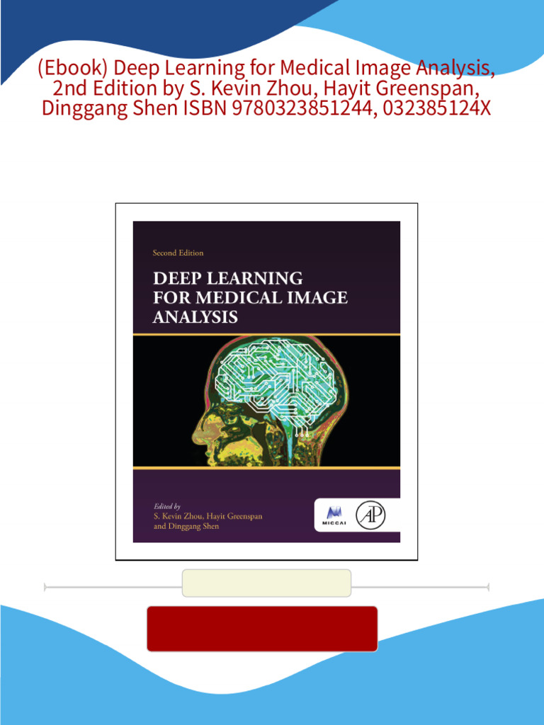 (Ebook) Deep Learning For Medical Image Analysis, 2nd Edition by S. Kevin Zhou, Hayit Greenspan ...