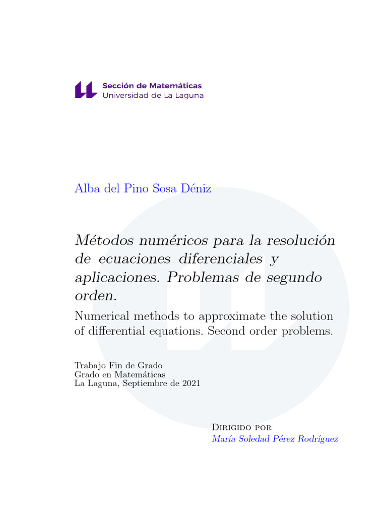 Metodos Numericos para La Resolucion de Ecuaciones Diferenciales y Aplicaciones. Problemas de ...