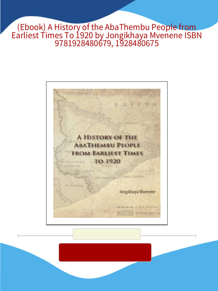 (Ebook) A History of The Abathembu People From Earliest Times To 1920 ...