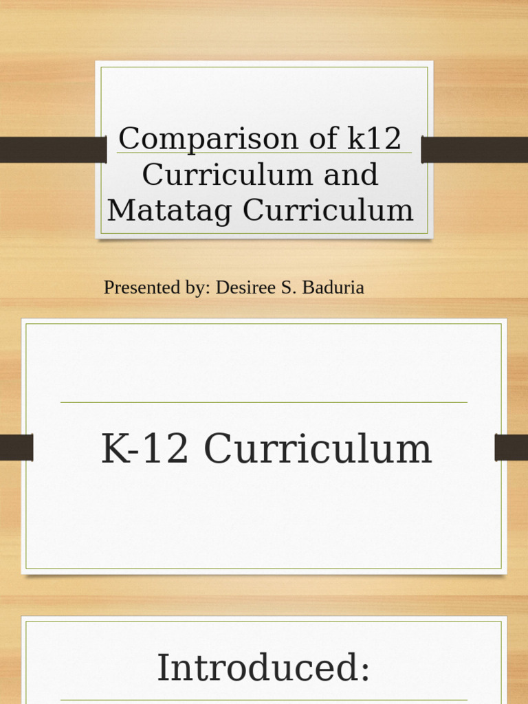 Comparison of k12 Curriculum and Matatag Curriculum | PDF | Curriculum ...