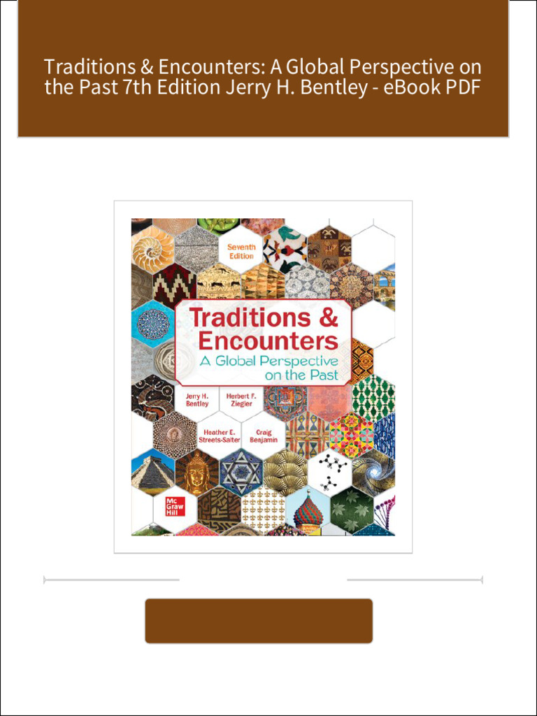 Traditions & Encounters: A Global Perspective On The Past 7Th Edition Jerry H. Bentley - Ebook ...