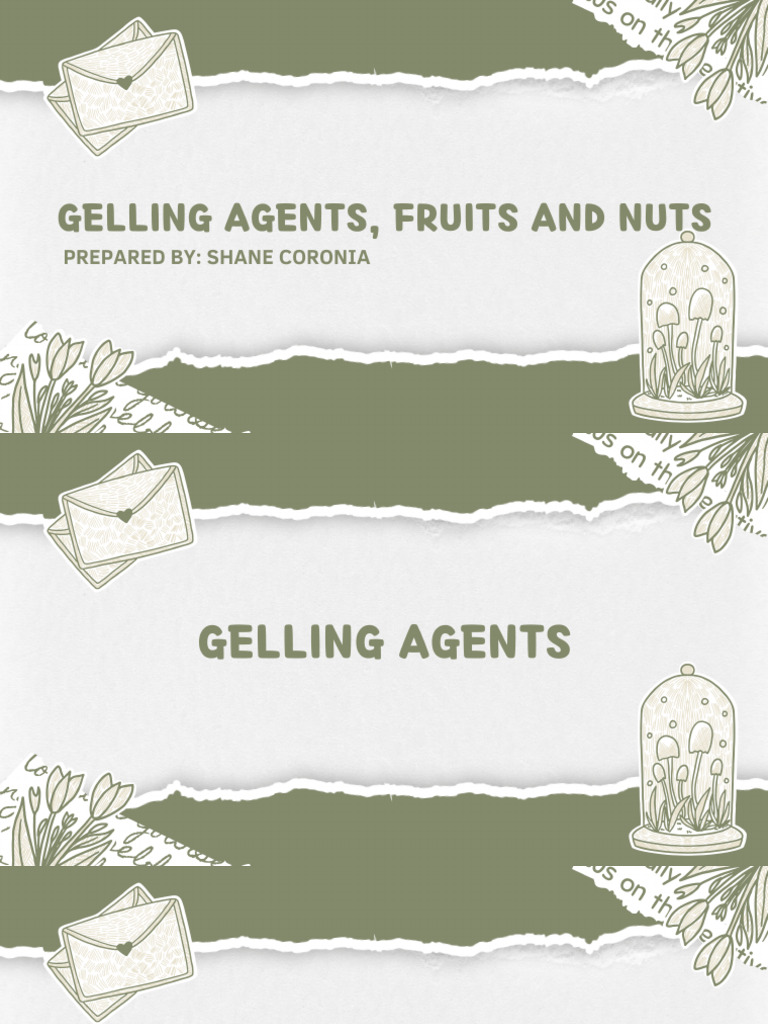 Gelling Agents, Fruits and Nuts - 20250203 - 014946 - 0000 | PDF