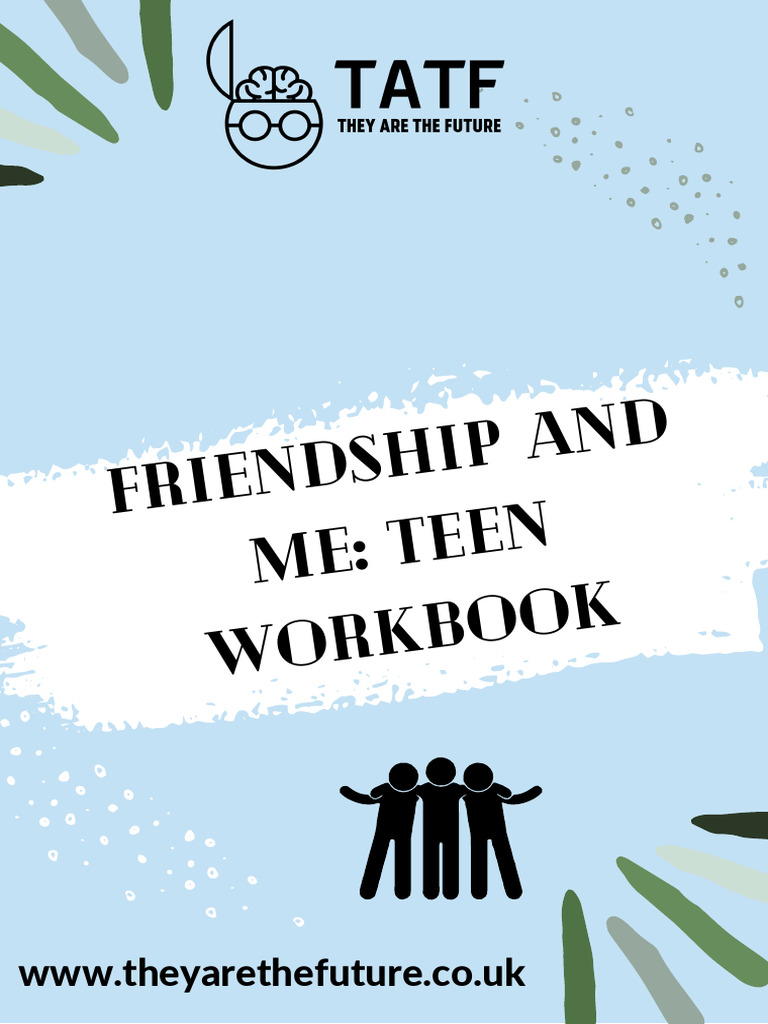 Teen Friendship Workbook Guide | PDF | Bullying | Friendship