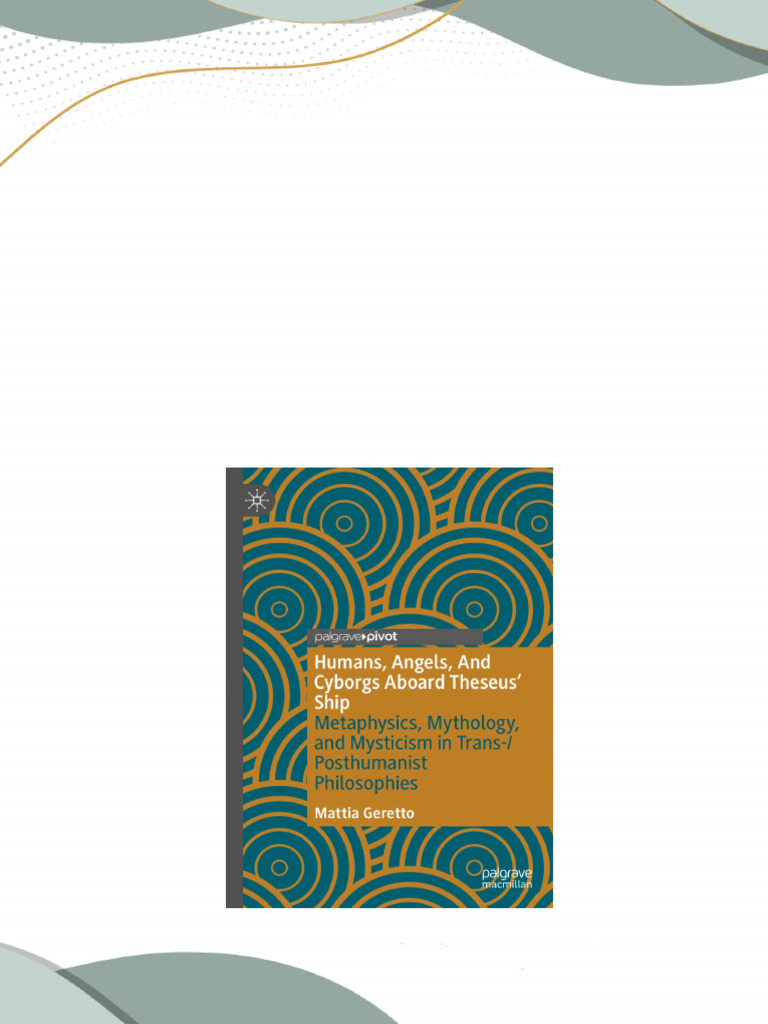 Get (Ebook) Humans, Angels, And Cyborgs Aboard Theseus' Ship ...