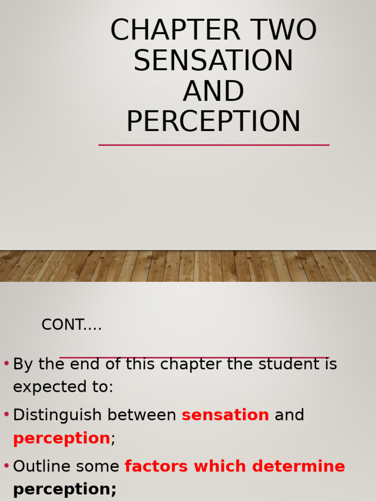 Chapter 2 Sensation and Perception Best | PDF | Senses | Perception