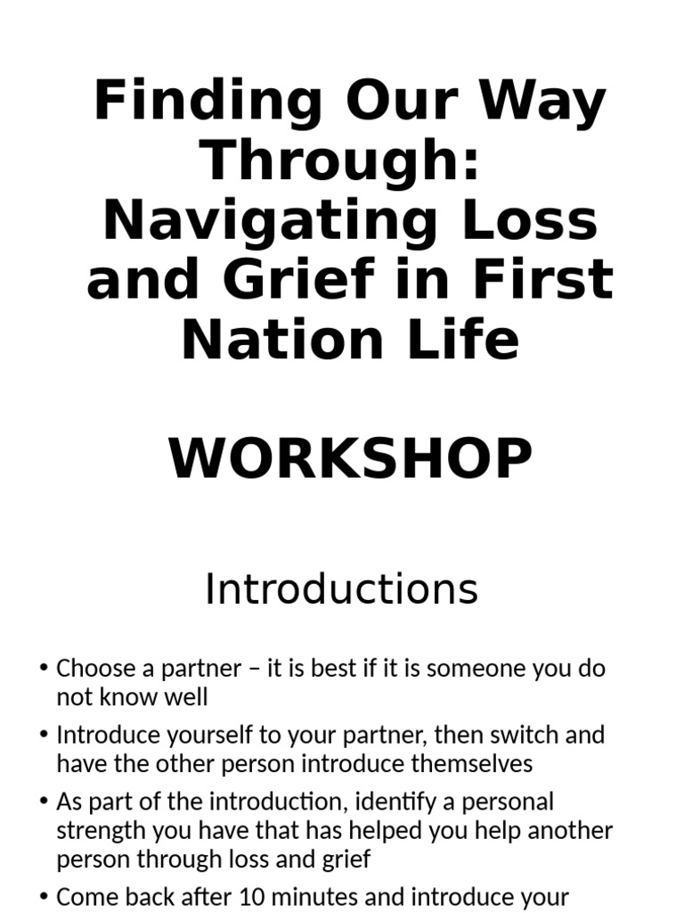 Navigating First Nations Grief Workshop | PDF | Grief | Mental Health