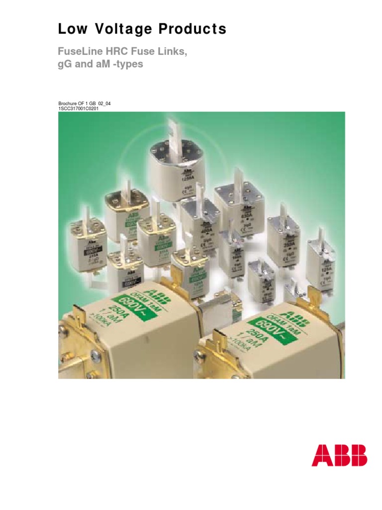 ABB LV Low Voltage Fuses & Fuse Links | PDF | Fuse (Electrical) | Power ...