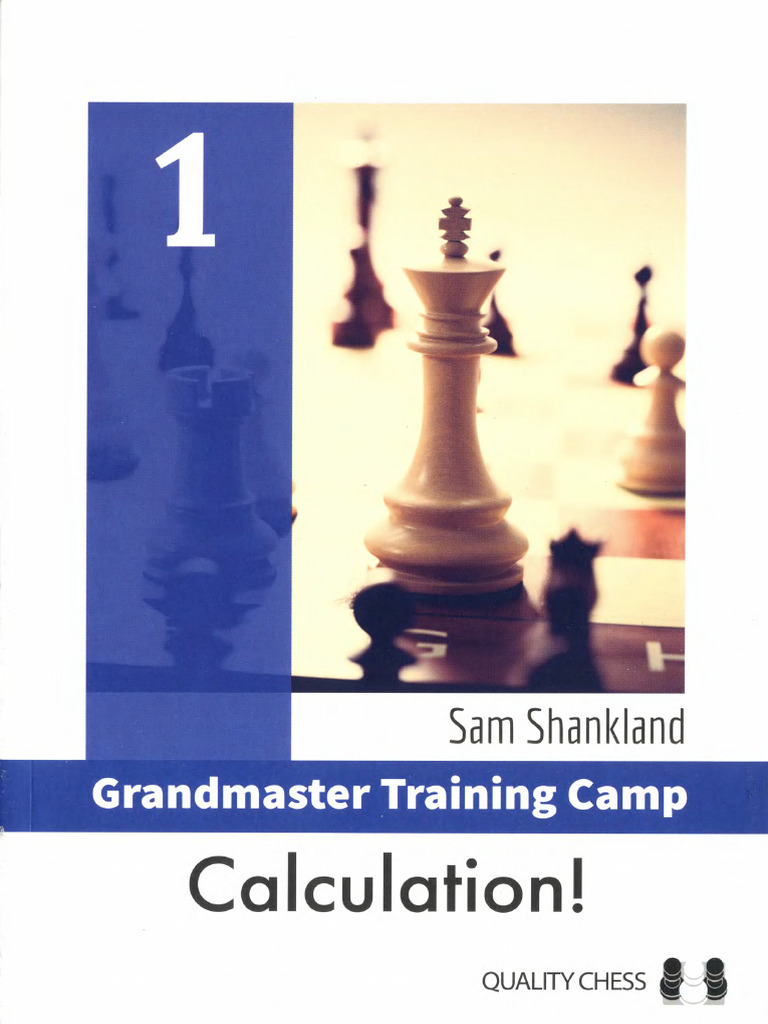Grandmaster Training Camp: Calculation | PDF | Chess | Abstract ...