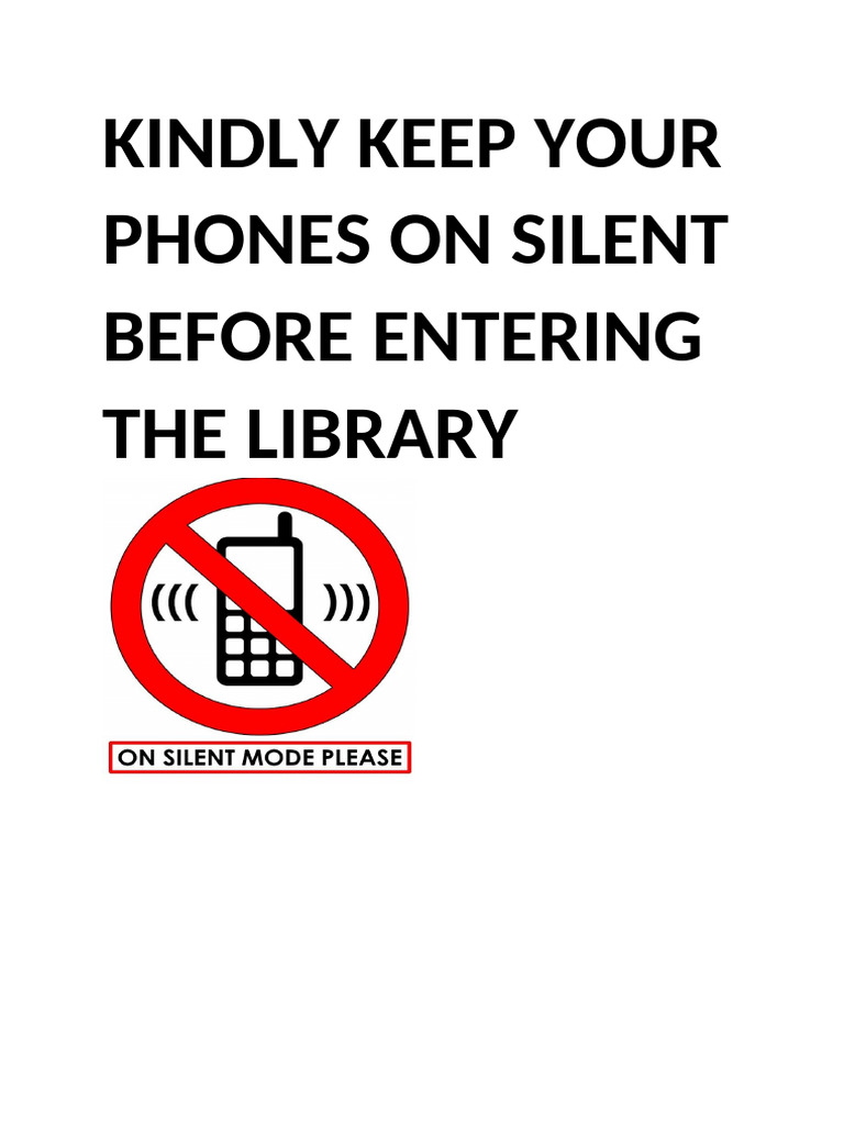 Kindly Keep Your Phones On Silent Before Entering The Library | PDF