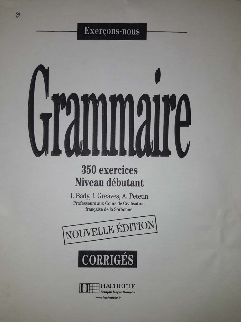 Les 350 Exercices Grammaire Debutant Corriges | PDF