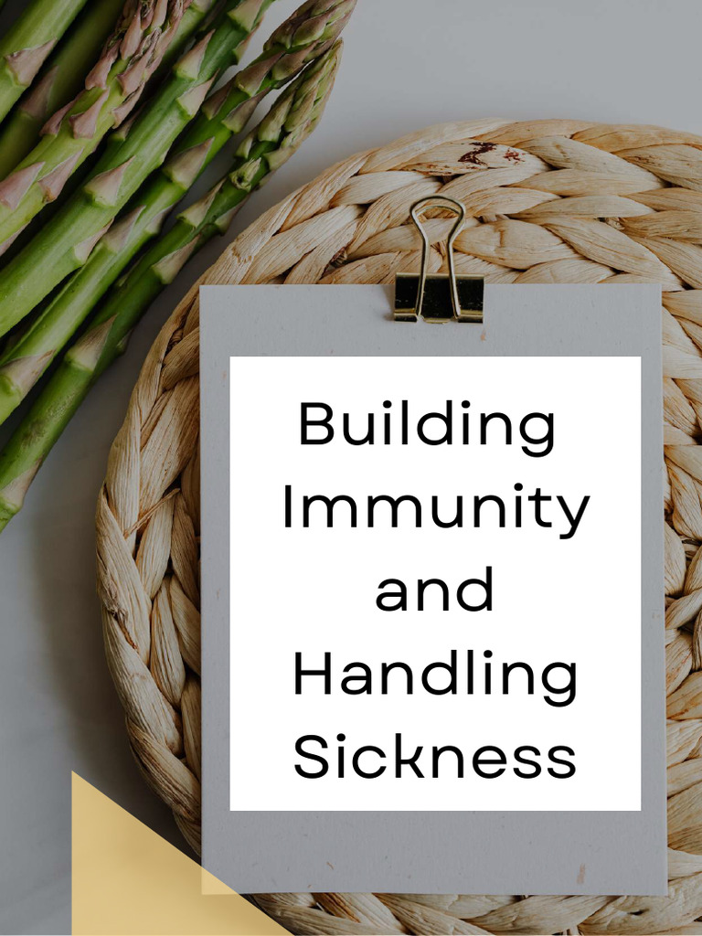 Immunity Building and Handling Sickness | PDF | Foods | Ginger