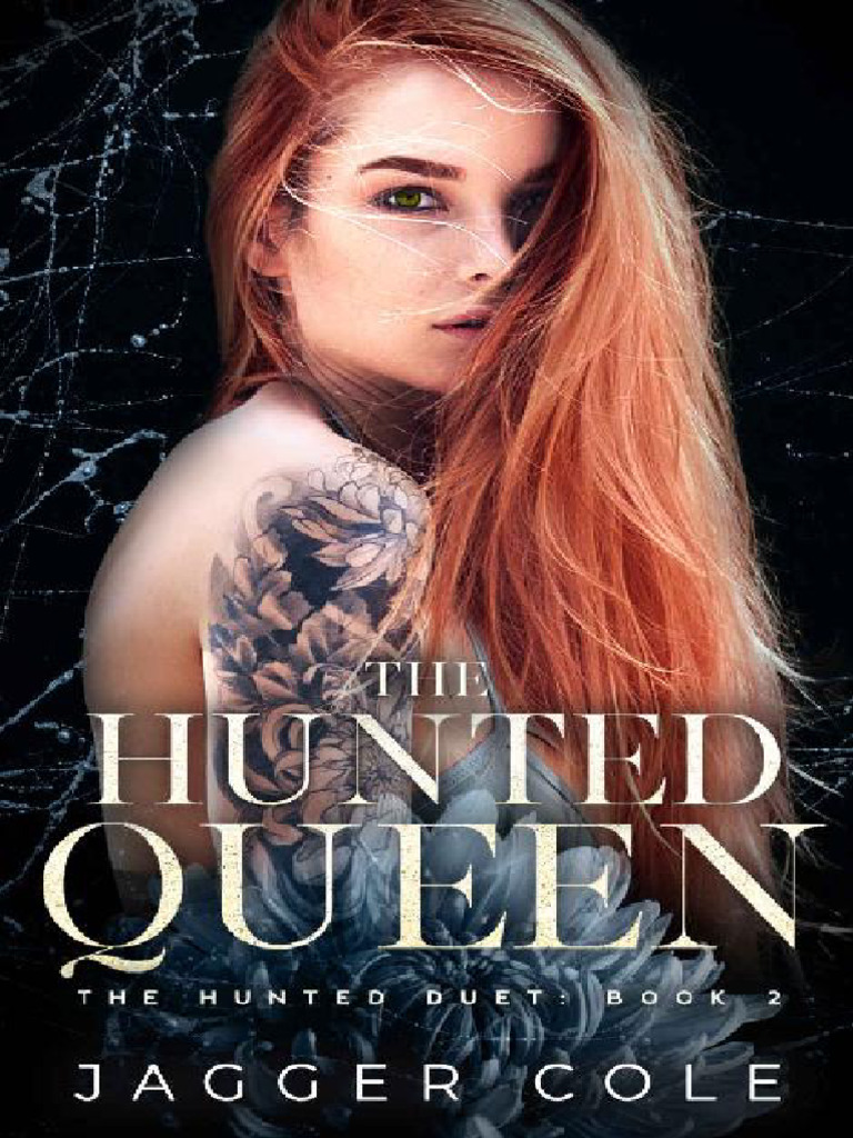02. the Hunted Queen - Jagger Cole | PDF