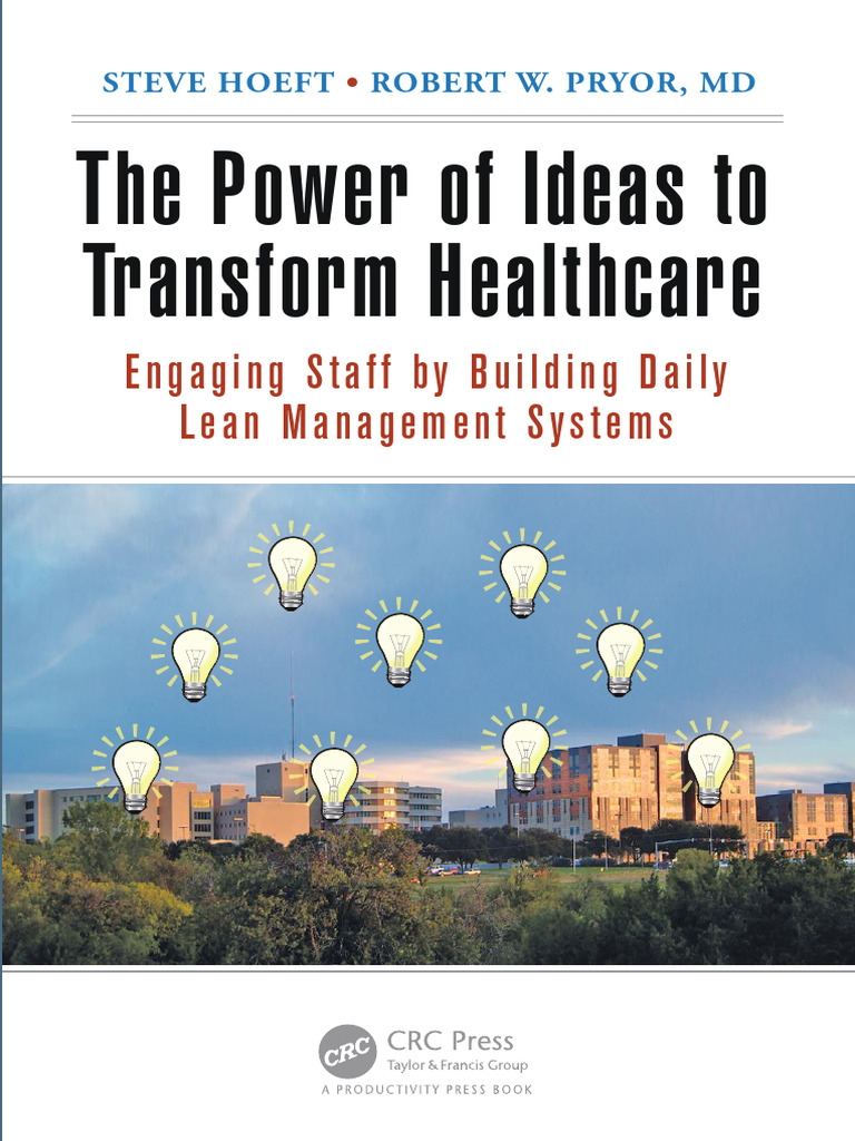 The Power of Ideas To Transform Healthcare - Engaging Staff by Building ...