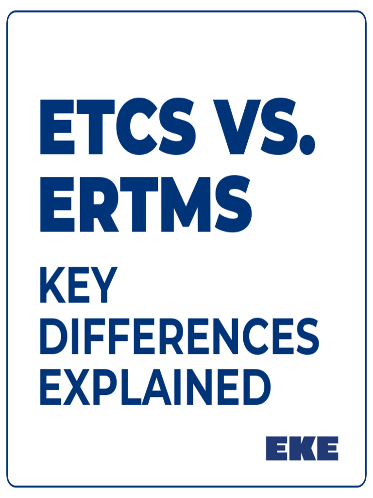 Etcs vs. Ertms: KEY Differences Explained | PDF
