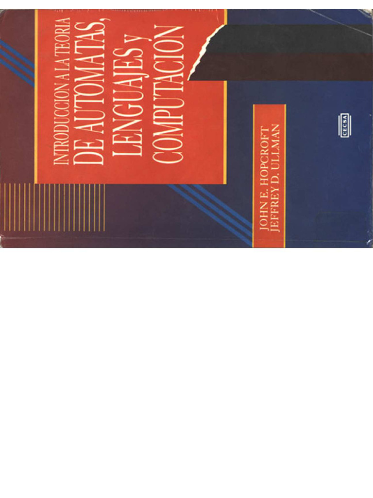 Hopcroft Introduccion A La Teoria de Automatas Lenguajes y Computacion | PDF