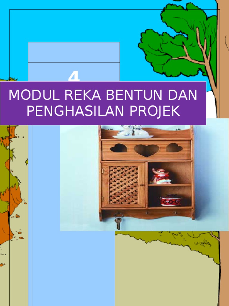 Modul Reka Bentuk Dan Penghasilan Projek Tahun 4 | PDF | Metode & Bahan ...